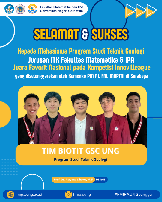Tim BIOTIT GSC Teknik Geologis FMIPA UNG Meraih Juara Favorit dalam ...